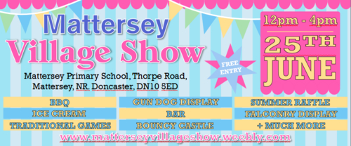 Mattersey Village Show, Mattersey Primary School PTFA - Ref #18224 ...