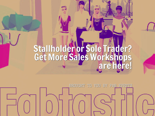 Get Mores Sales Workshops for Stallholders! Run your stall like a Pro ...